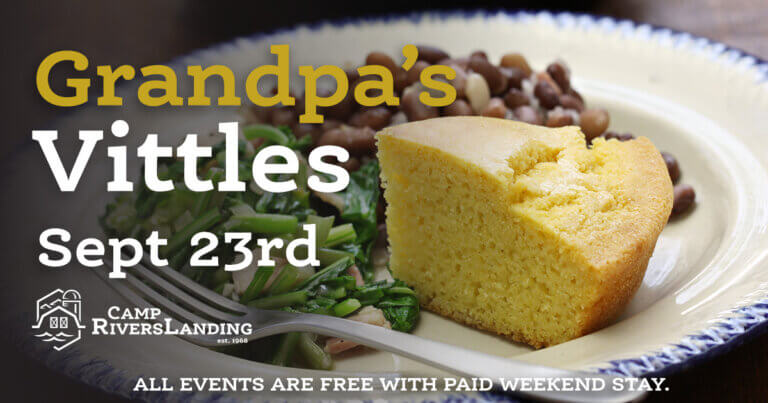 Grandpa's Vittles - Camp Riverslanding